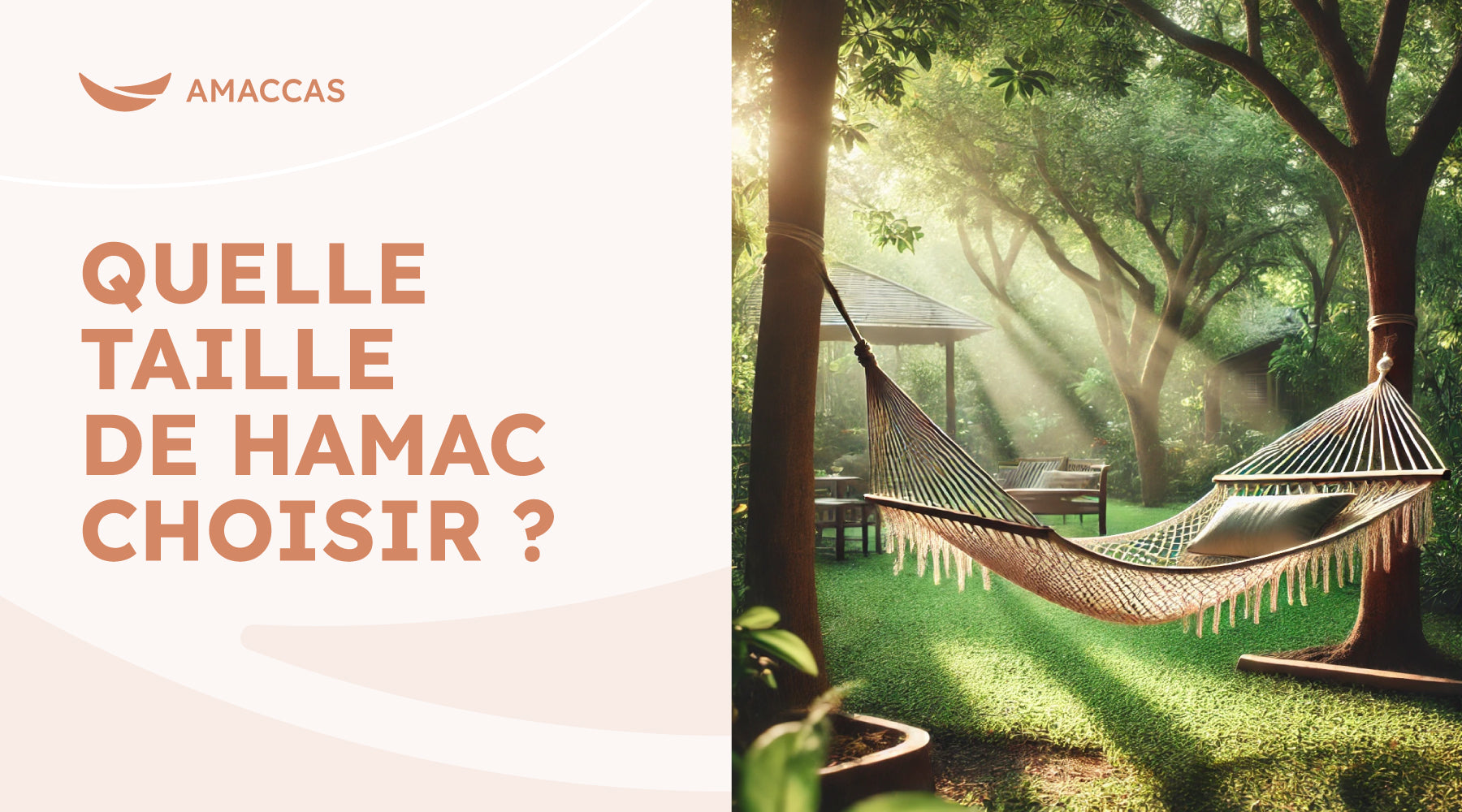 Quelle Taille de Hamac Choisir ? Le Guide Complet